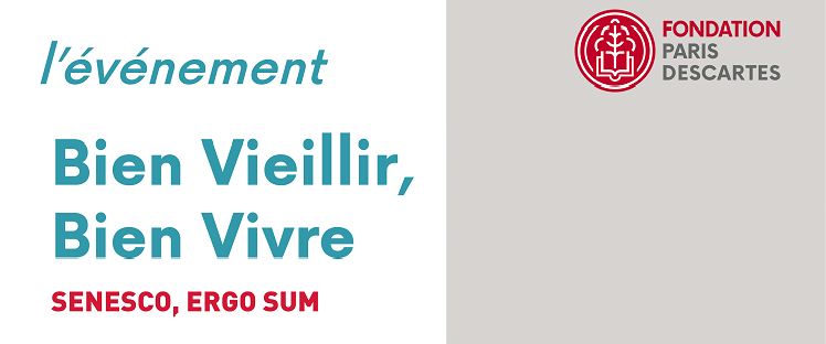 8 décembre 2017 : "Bien vieillir, Bien vivre - Senesco Ergo Sum" à ...