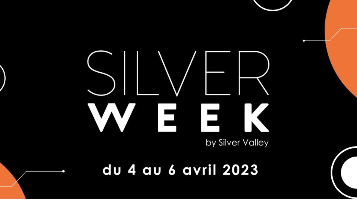 Silver Week : Silver Valley dédie trois jours à l'innovation pour la ...